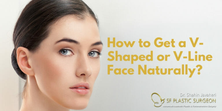 How to Get a V-Shaped Face Naturally 2024 (Without Surgery)?